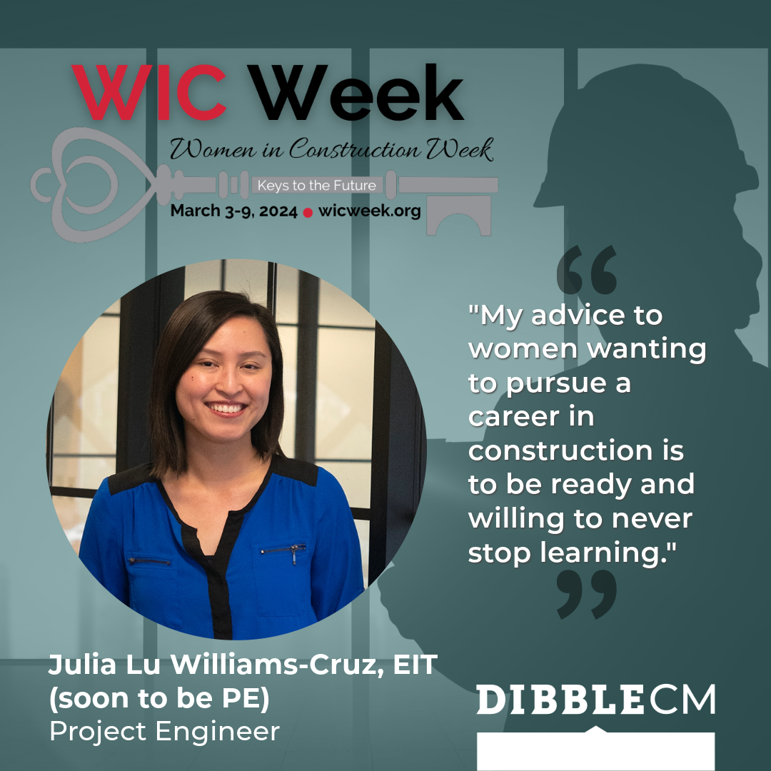 Women in Construction Week - Julia Lu Williams-Cruz - Dibble CM
