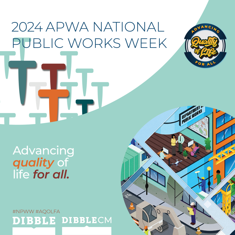 Happy National Public Works Week - Dibble CM